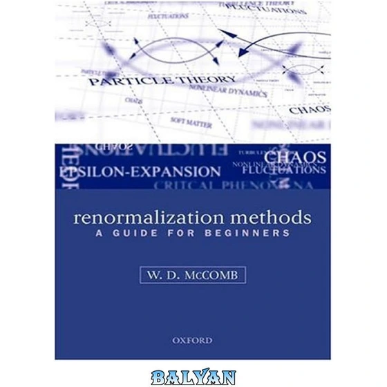 خرید و قیمت دانلود کتاب Renormalization methods: A guide for beginners | ترب
