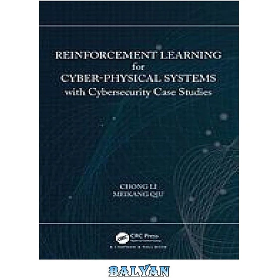 خرید و قیمت دانلود کتاب Reinforcement learning for cyber-physical ...