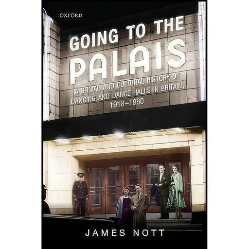 خرید و قیمت کتاب زبان اصلی Going to the Palais اثر James Nott | ترب