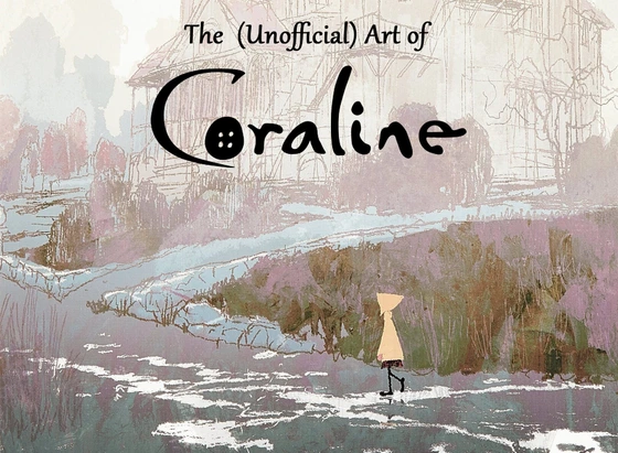 خرید و قیمت کتاب فیلم و سریال The Unofficial Art Of Coraline | ترب