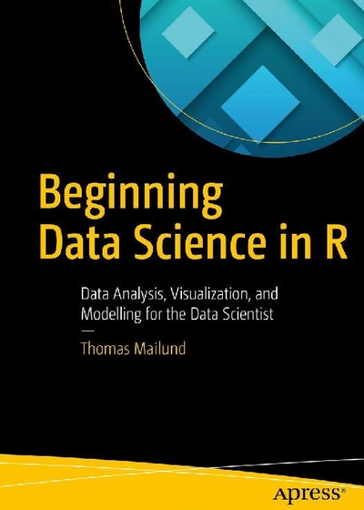 خرید و قیمت دانلود کتاب Beginning Data Science In R Data Analysis Visualization And Modelling