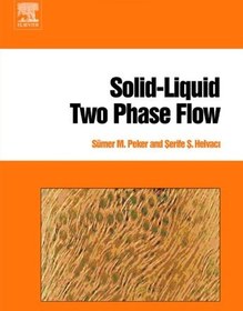 خرید و قیمت دانلود کتاب Solid-Liquid Two Phase Flow 1st ed | ترب