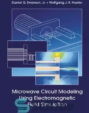 خرید و قیمت دانلود کتاب Microwave Circuit Modeling Using Electromagnetic Field Simulation - مدل ...