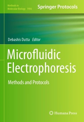 خرید و قیمت دانلود کتاب Microfluidic Electrophoresis: Methods and Protocols 2019 | ترب