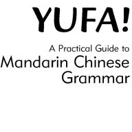 خرید و قیمت دانلود کتاب YUFA!: A Practical Guide to Mandarin Chinese ...