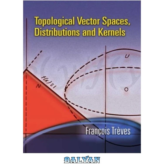 خرید و قیمت دانلود کتاب Topological Vector Spaces, Distributions And ...