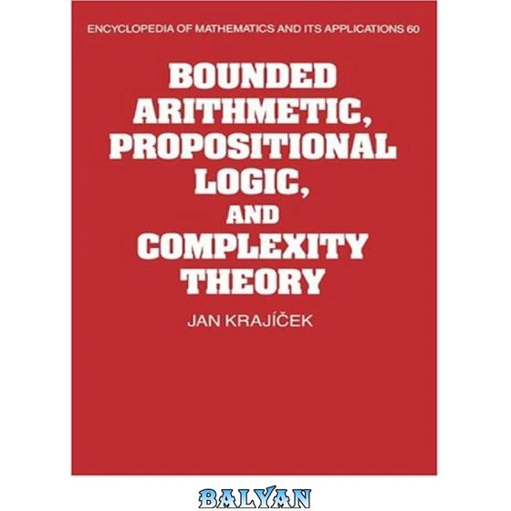 خرید و قیمت دانلود کتاب Bounded Arithmetic Propositional Logic And