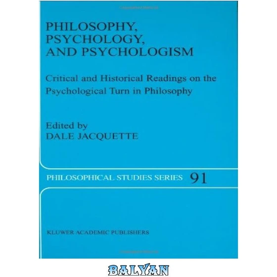 خرید و قیمت دانلود کتاب Philosophy, Psychology, and Psychologism ...