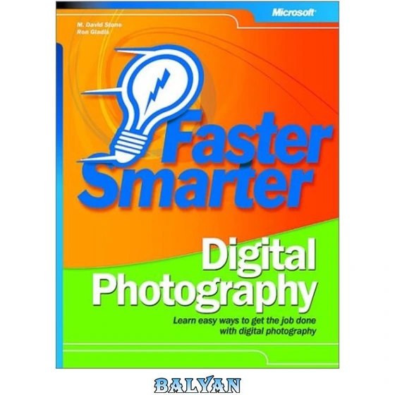 خرید و قیمت دانلود کتاب Faster Smarter Digital Photography ا عکاسی دیجیتال سریعتر هوشمندتر ترب