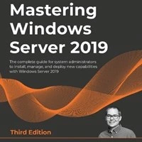 خرید و قیمت Mastering Windows Server 2019: The complete guide for ...