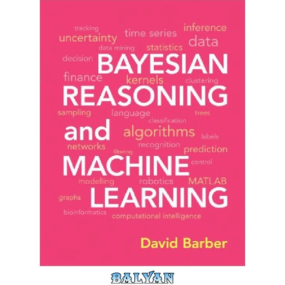 خرید و قیمت دانلود کتاب Bayesian Reasoning and Machine Learning | ترب