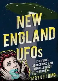 خرید و قیمت دانلود کتاب New England UFOs: Sightings, Abductions, and ...