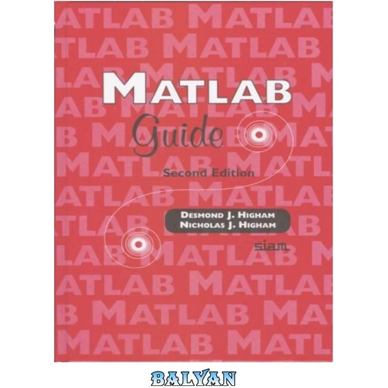 خرید و قیمت دانلود کتاب MATLAB Guide | ترب