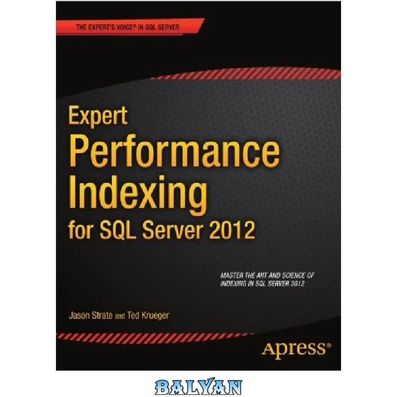 خرید و قیمت دانلود کتاب Expert performance indexing for SQL Server 2012 | ترب