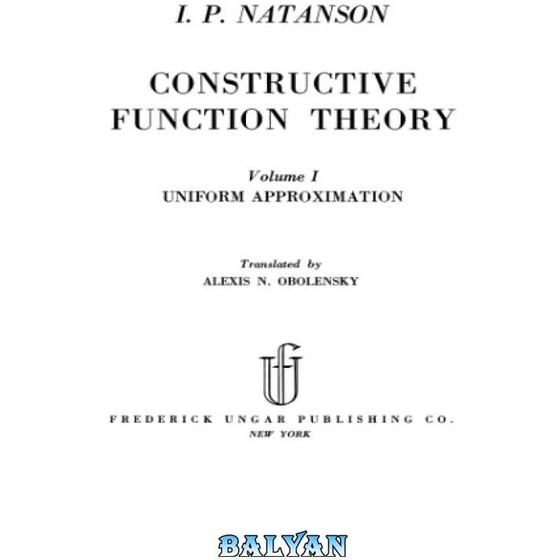 خرید و قیمت دانلود کتاب Constructive Function Theory Vol I Uniform Approximation ترب