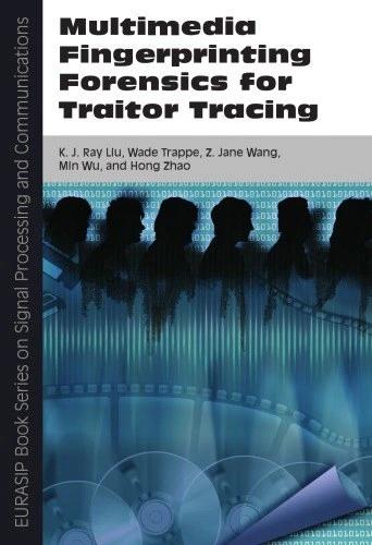 خرید و قیمت دانلود کتاب Multimedia fingerprinting forensics for traitor tracing 2005 | ترب