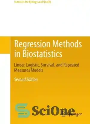 خرید و قیمت دانلود کتاب Regression methods in biostatistics: linear, logistic, survival, and ...