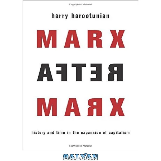 خرید و قیمت دانلود کتاب Marx After Marx: History and Time in the ...