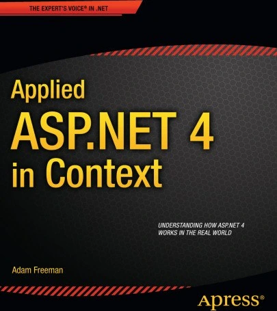 خرید و قیمت دانلود کتاب Applied ASP.NET 4 in Context ویرایش 1 | ترب