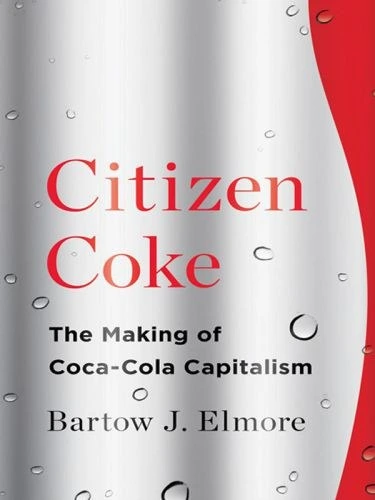خرید و قیمت دانلود کتاب Citizen Coke: The Making of Coca-Cola ...