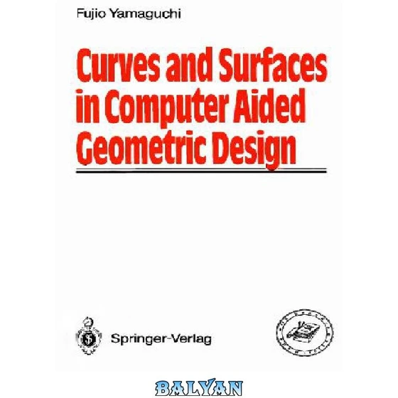 خرید و قیمت دانلود کتاب Curves and surfaces in computer aided geometric ...