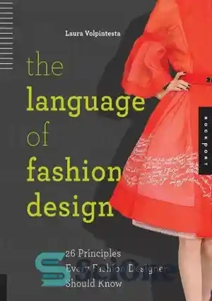 خرید و قیمت دانلود کتاب The language of fashion design: 26 principles ...