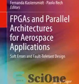 خرید و قیمت دانلود کتاب FPGAs and Parallel Architectures for Aerospace Applications: Soft Errors ...