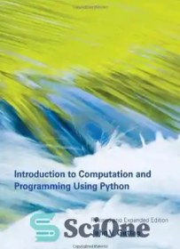 خرید و قیمت دانلود کتاب Introduction to Computation and Programming Using Python, Revided ...