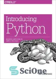 خرید و قیمت دانلود کتاب Introducing Python: modern computing in simple packages - معرفی پایتون ...