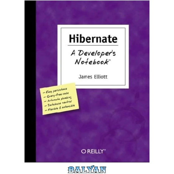 خرید و قیمت دانلود کتاب Hibernate: A Developer's Notebook | ترب