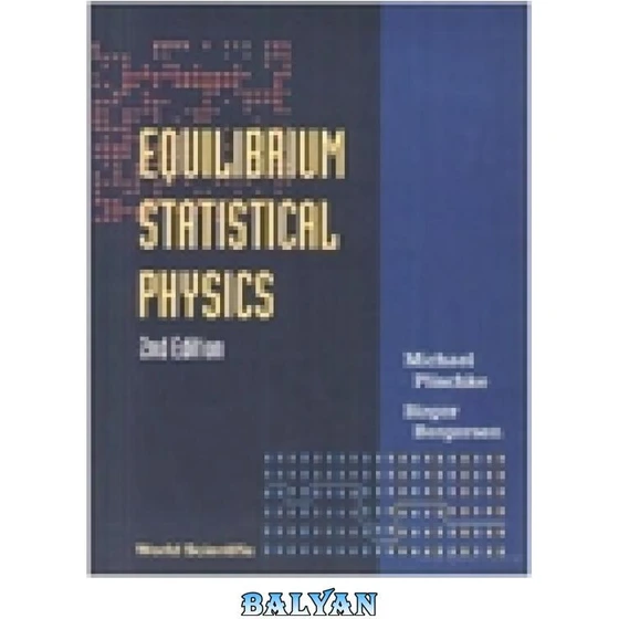 خرید و قیمت دانلود کتاب Equilibrium Statistical Physics | ترب