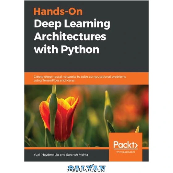 خرید و قیمت دانلود کتاب Hands On Deep Learning Architectures With Python Create Deep Neural