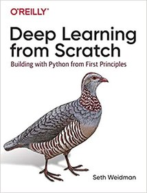 خرید و قیمت کتاب Deep Learning from Scratch: Building with Python from First Principles 1st ...