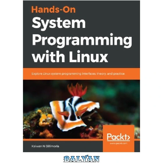 خرید و قیمت دانلود کتاب Hands On System Programming With Linux Explore 