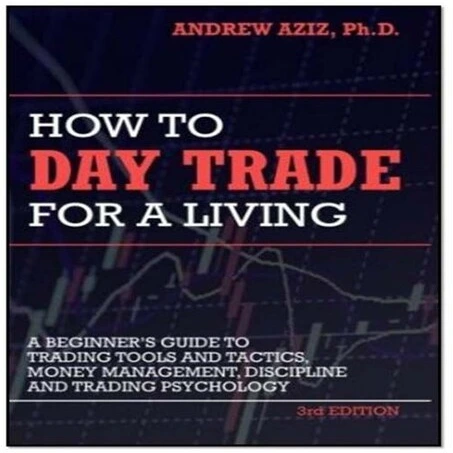 خرید و قیمت کتاب How to Day Trade for a Living اثر Andrew Aziz انتشارات ...