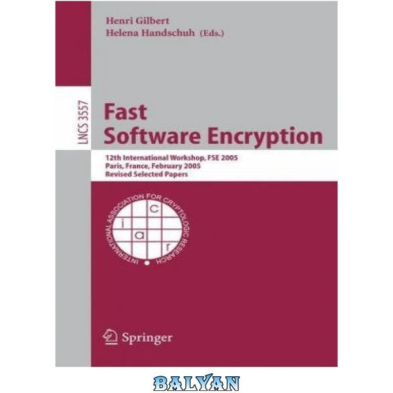 خرید و قیمت دانلود کتاب Fast Software Encryption: 12th International Workshop, FSE 2005, Paris ...