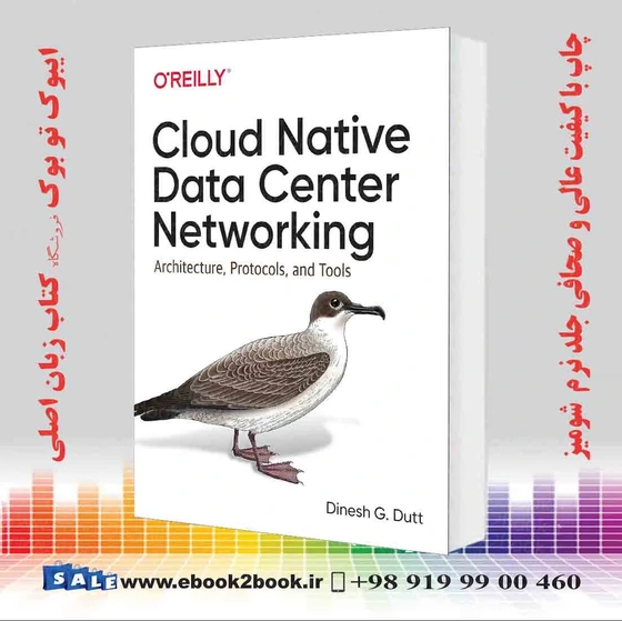 خرید و قیمت Cloud Native Data Center Networking: Architecture ...