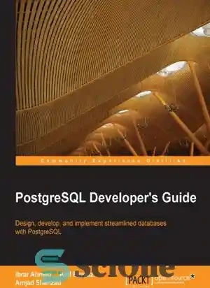خرید و قیمت دانلود کتاب PostgreSQL developer’s guide: design, develop ...