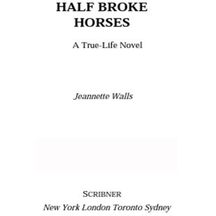خرید و قیمت دانلود کتاب Half Broke Horses: A True-Life Novel First ...