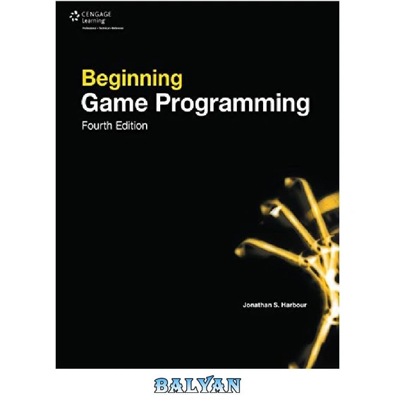 خرید و قیمت دانلود کتاب Beginning Game Programming Fourth Edition ترب