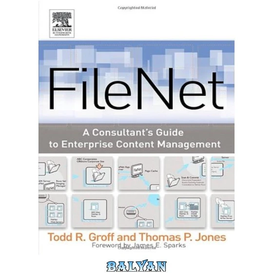 خرید و قیمت دانلود کتاب FileNet: A Consultant's Guide to Enterprise ...