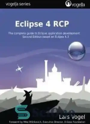 خرید و قیمت دانلود کتاب Eclipse 4 RCP: The complete guide to Eclipse application development ...