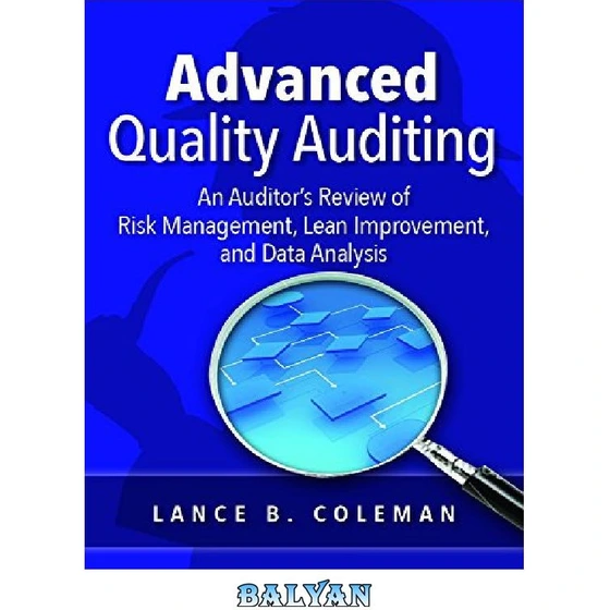 خرید و قیمت دانلود کتاب Advanced quality auditing : an auditor's review ...