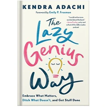 خرید و قیمت دانلود کتاب The Lazy Genius Way Embrace What Matters, Ditch ...
