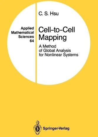خرید و قیمت دانلود کتاب Cell-to-Cell Mapping: A Method of Global Analysis for Nonlinear Systems ...