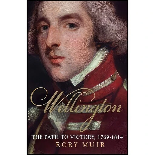 خرید و قیمت کتاب زبان اصلی Wellington اثر Rory Muir | ترب