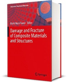خرید و قیمت دانلود کتاب Damage and Fracture of Composite Materials and ...