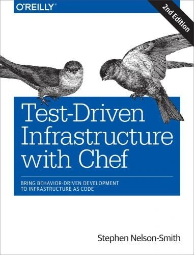 خرید و قیمت دانلود کتاب Test Driven Infrastructure With Chef Bring Behavior Driven Development