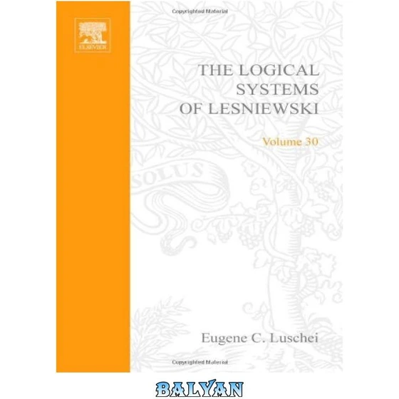 خرید و قیمت دانلود کتاب The Logical Systems of Lesniewski | ترب