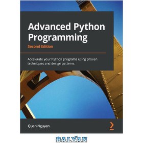 خرید و قیمت دانلود کتاب Advanced Python Programming: Accelerate your ...